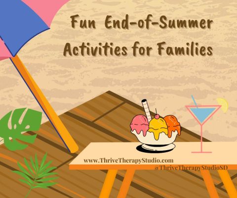10 Fun End-of-Summer-Activities for Families - Thrive Therapy Studio