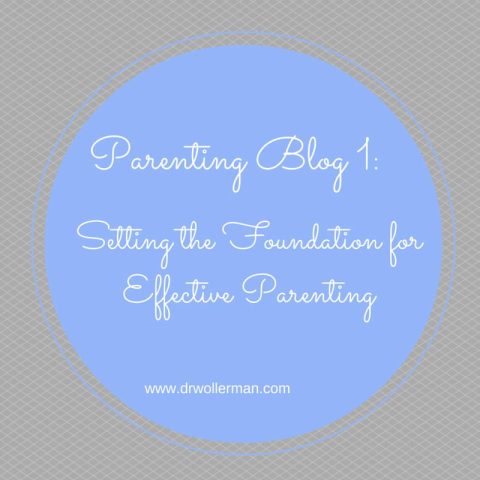 Parenting Tips Part 1: Setting the Foundation for Effective Parenting - Thrive Therapy Studio
